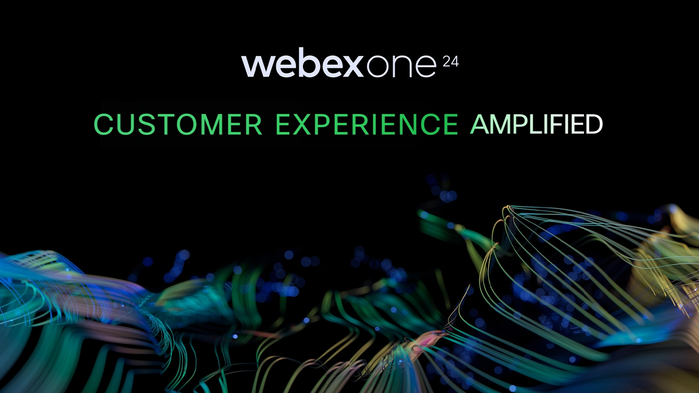 WebexOne 2024 Recap: Revolutionizing Customer Experience and Webex AI ...